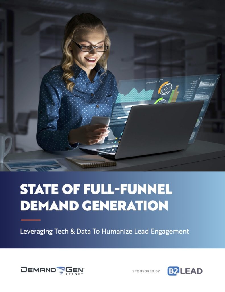 State of Full Funnel Demand Generation – B2Lead